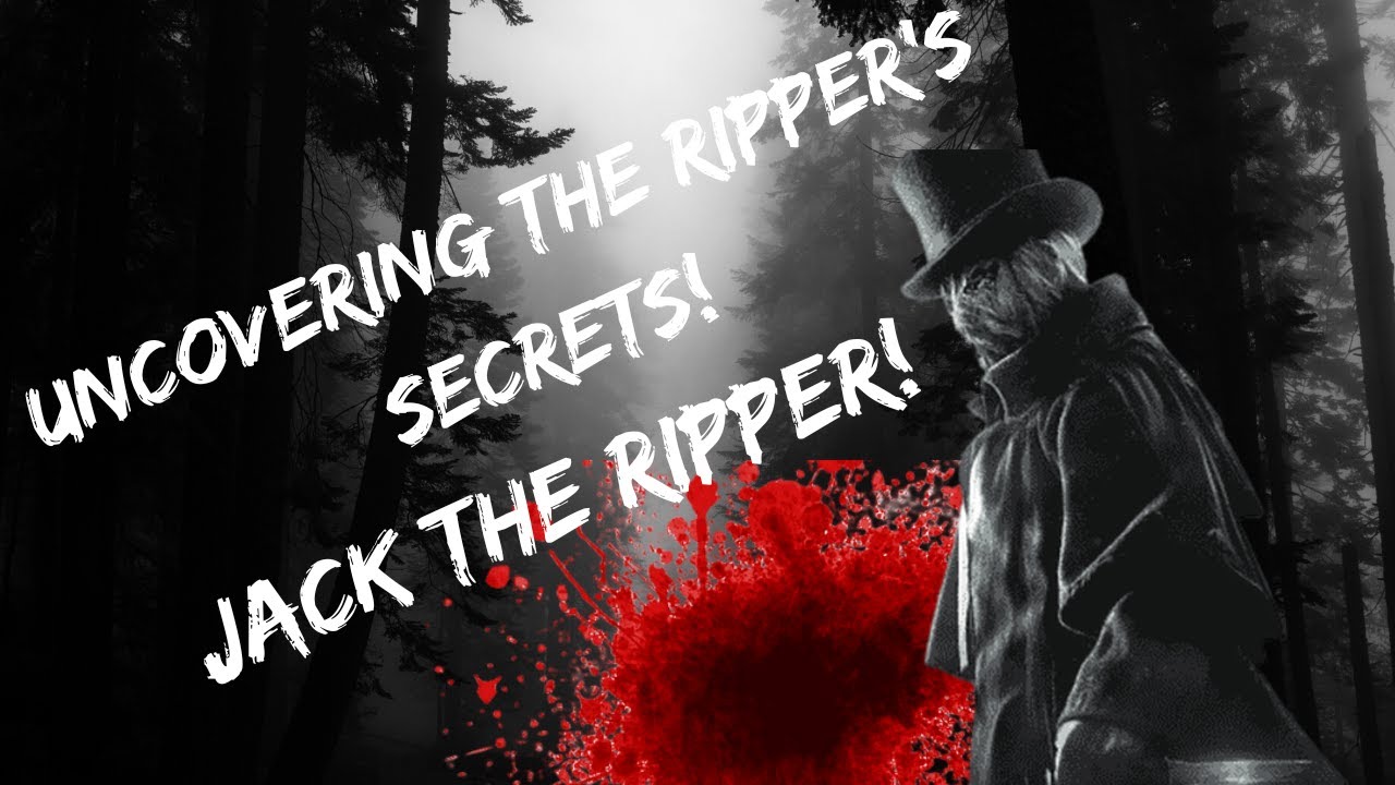 Jack the Ripper | The Unsolved Mystery | Uncovering the Ripper's ...