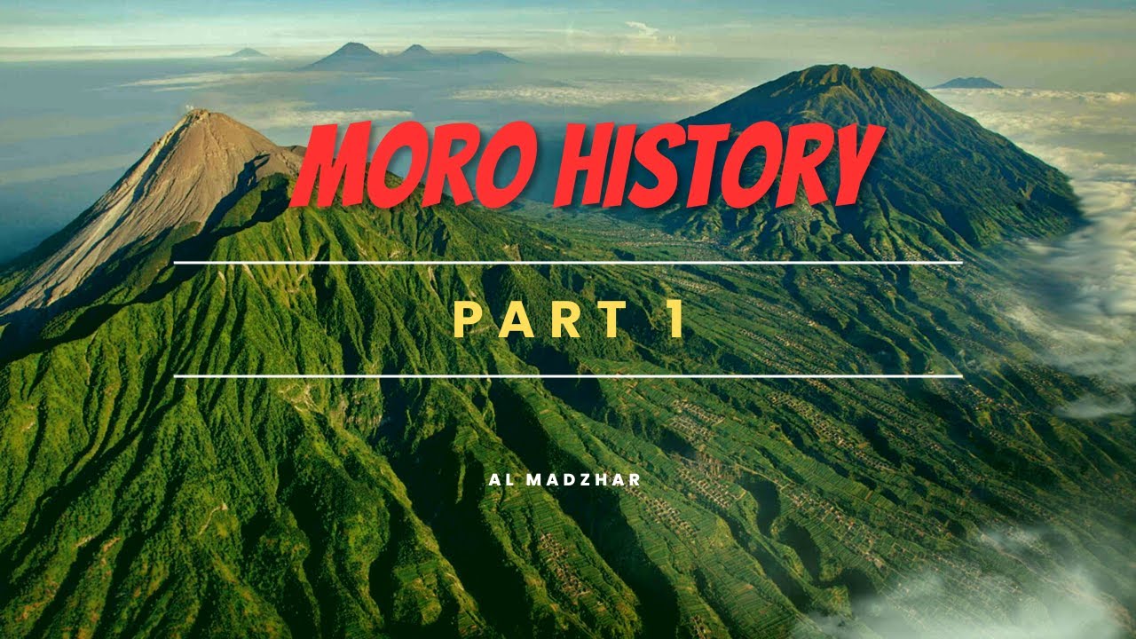 Moro History Part 1 - YouTube
