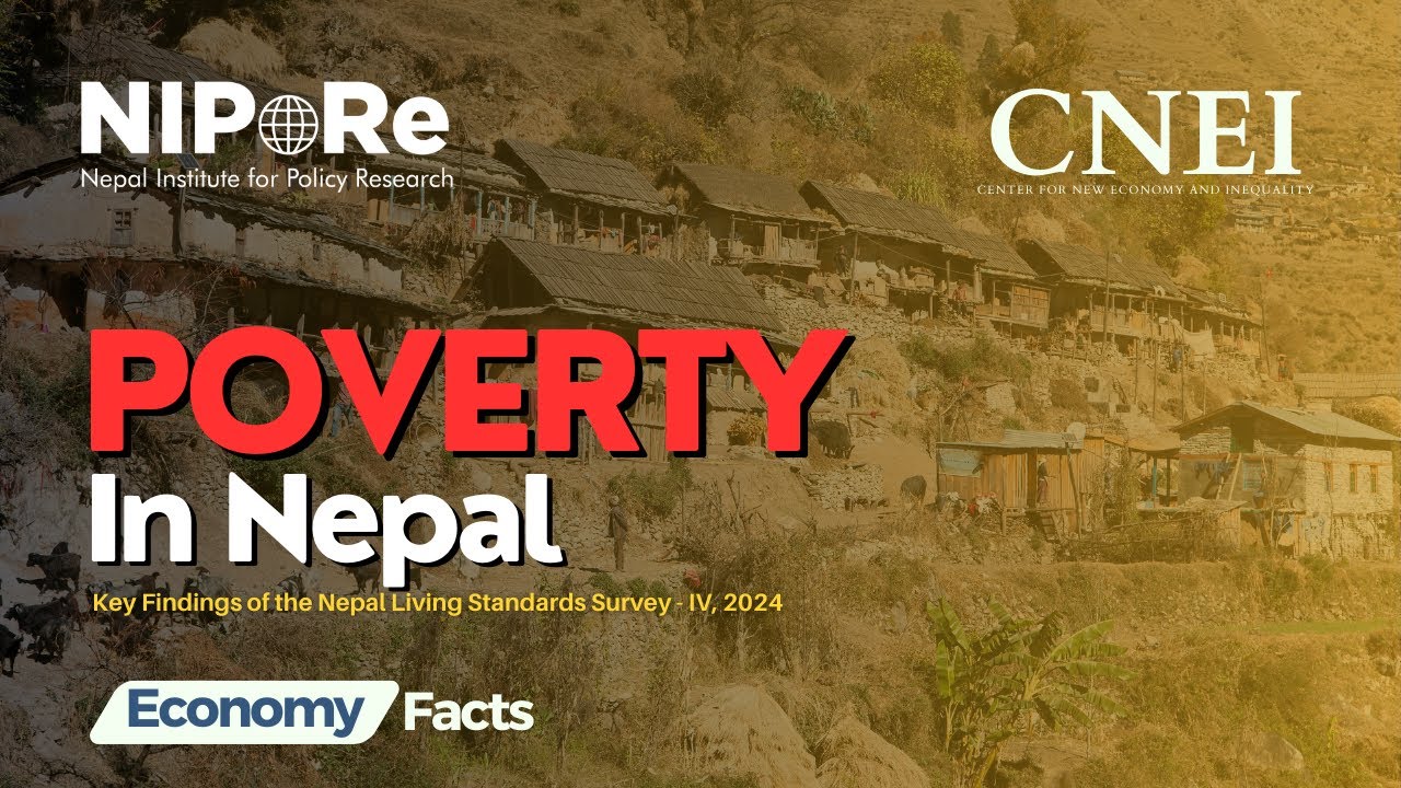 Economy Fact 4 - Nepal Institute for Policy Research (NIPoRe) | NLSS-IV ...