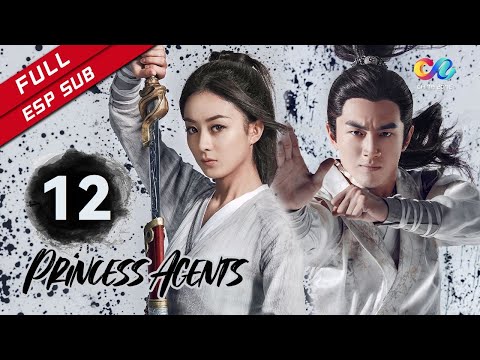 【ESP SUB】《Princess Agents》capítulo 12 (Zhao Liying | Lin Gengxin) 楚乔传【China Zone - Español】