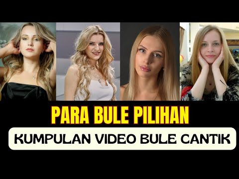 KUMPULAN VIDEO BULE CANTIK BAHASA INDONESIA - YouTube