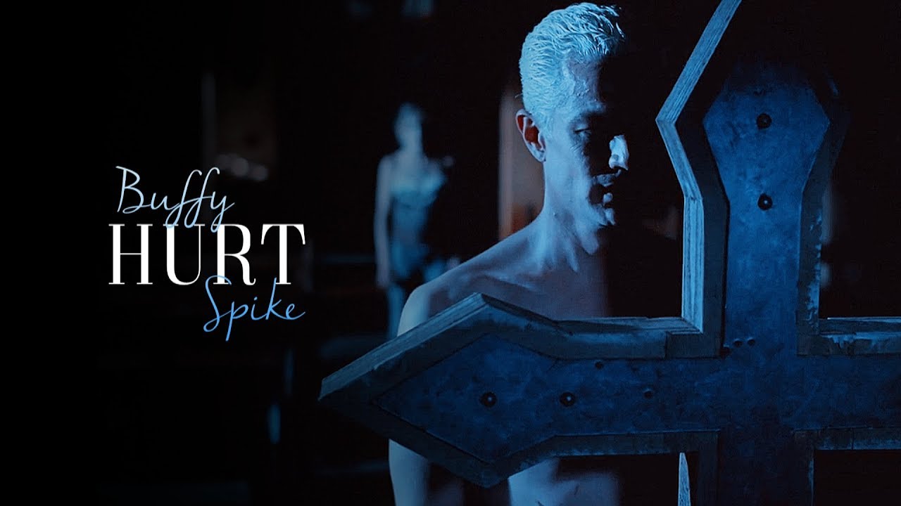 i will make you hurt | Spike & Buffy - YouTube