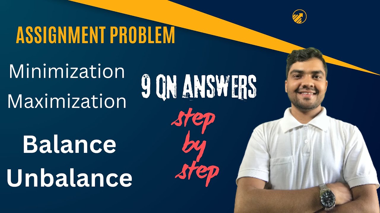 Assignment Problems for Exams | Minimization, Maximization, Balanced ...