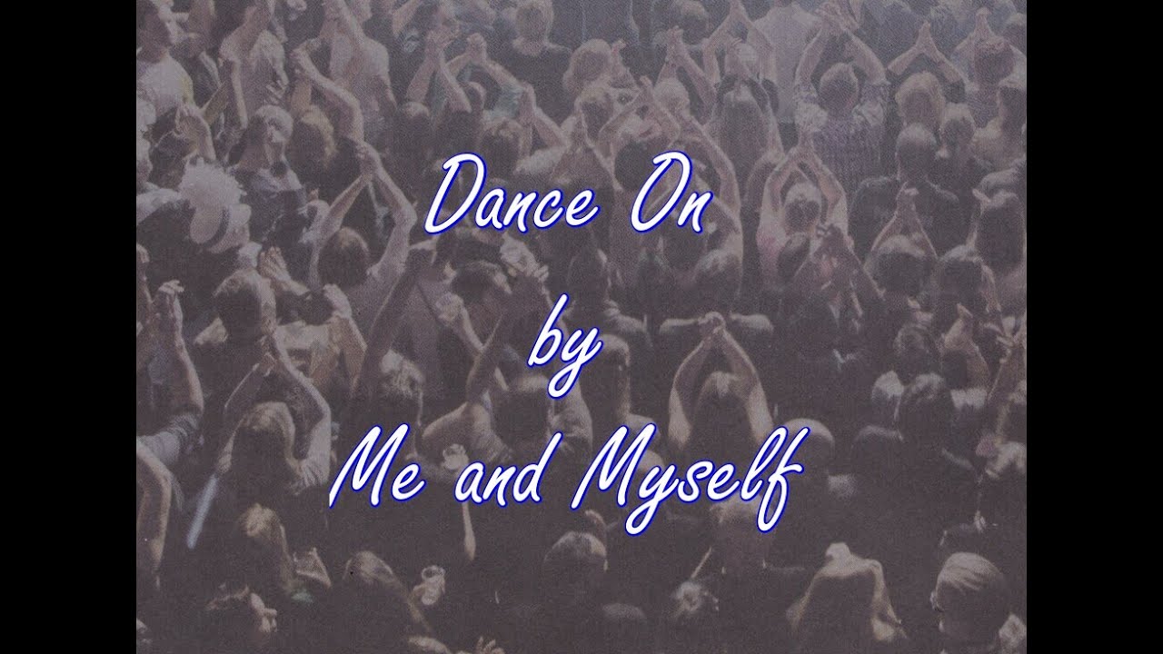 Dance On - Me and Myself (Guitar Instrumental) - YouTube