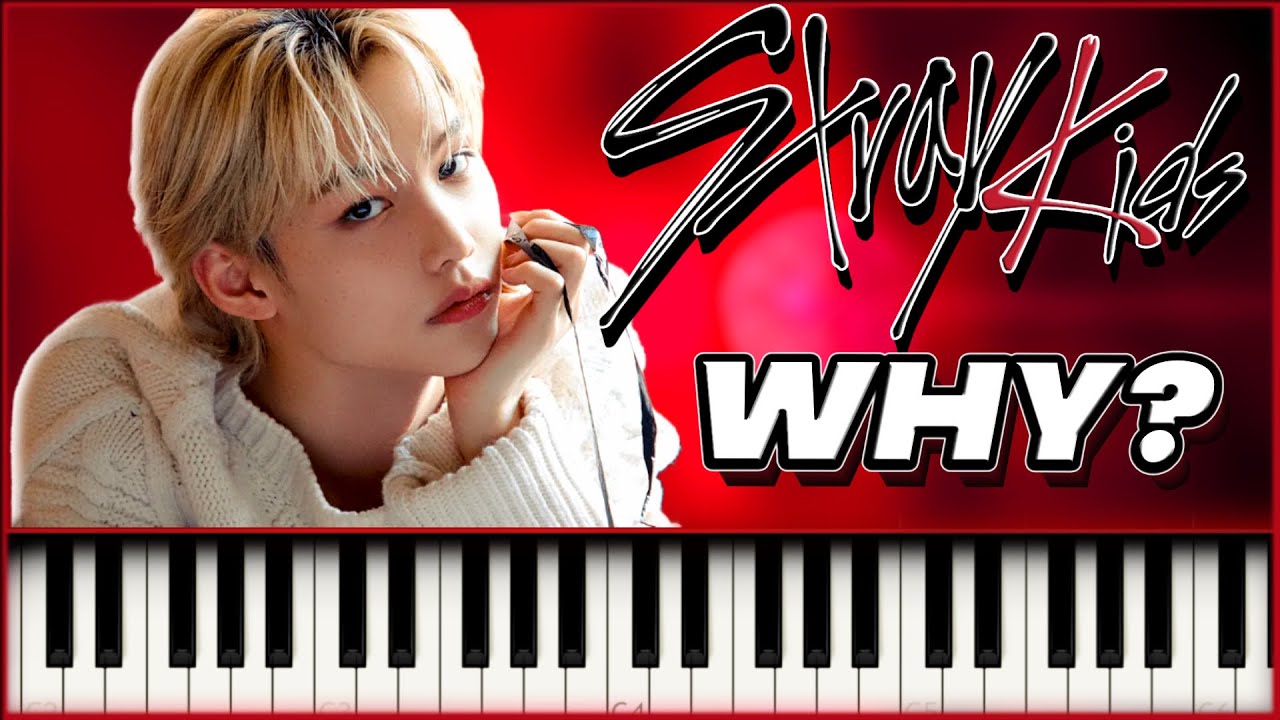 "WHY?" - Stray Kids (스트레이 키즈) | Piano Tutorial & Sheet Music - YouTube