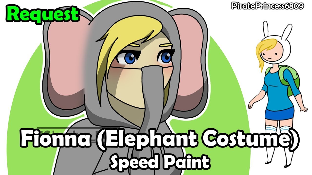 Fionna in an Elephant Costume (Adventure Time) | Speedpaint - YouTube