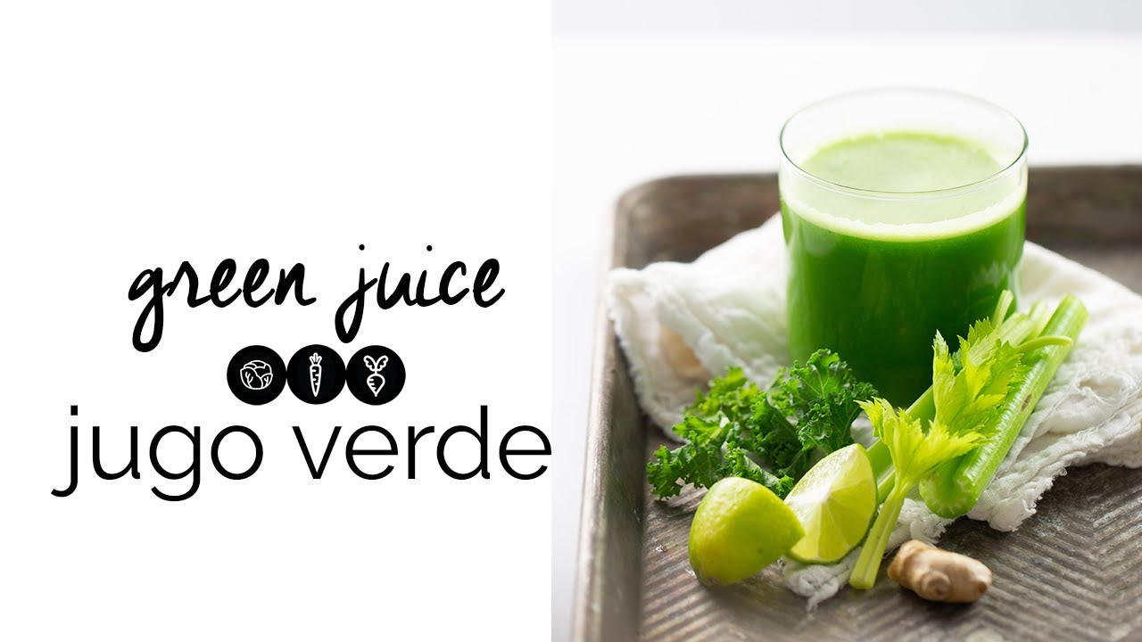 Jugo Verde /green juice - YouTube