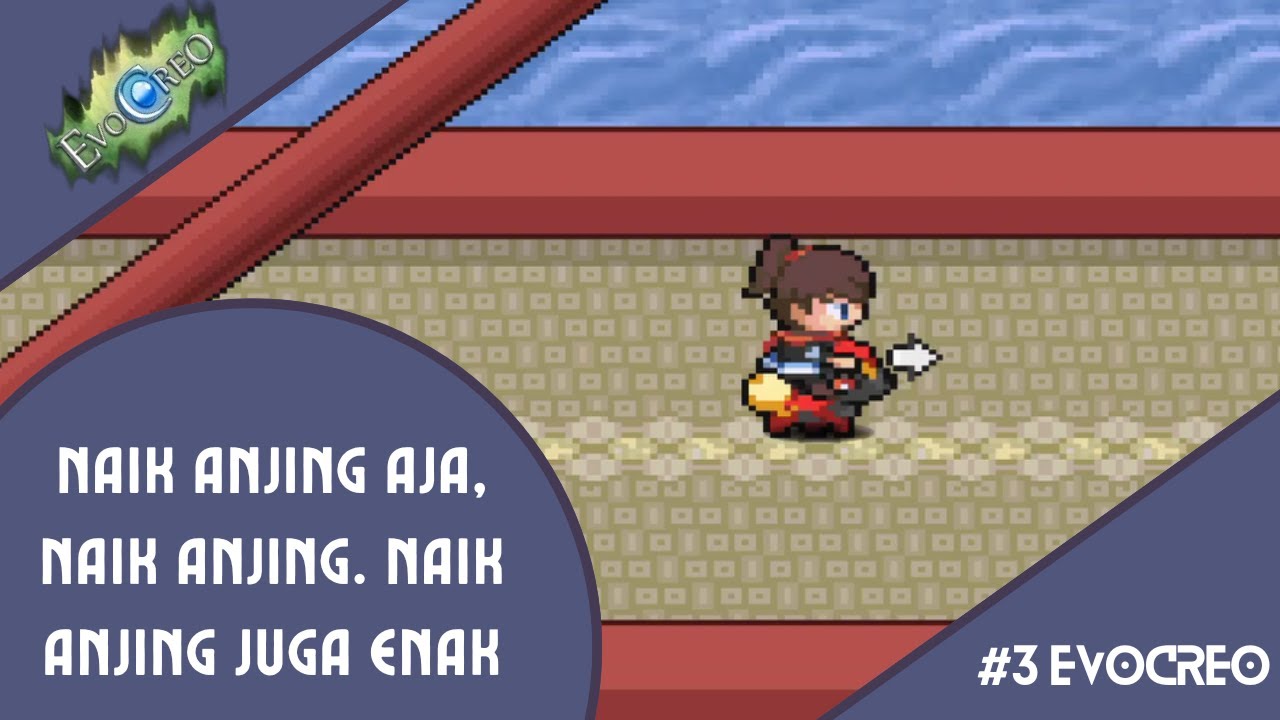 Naik Anjing Aja, Naik Anjing. Naik Anjing Juga Enak | #3 Evocreo ...