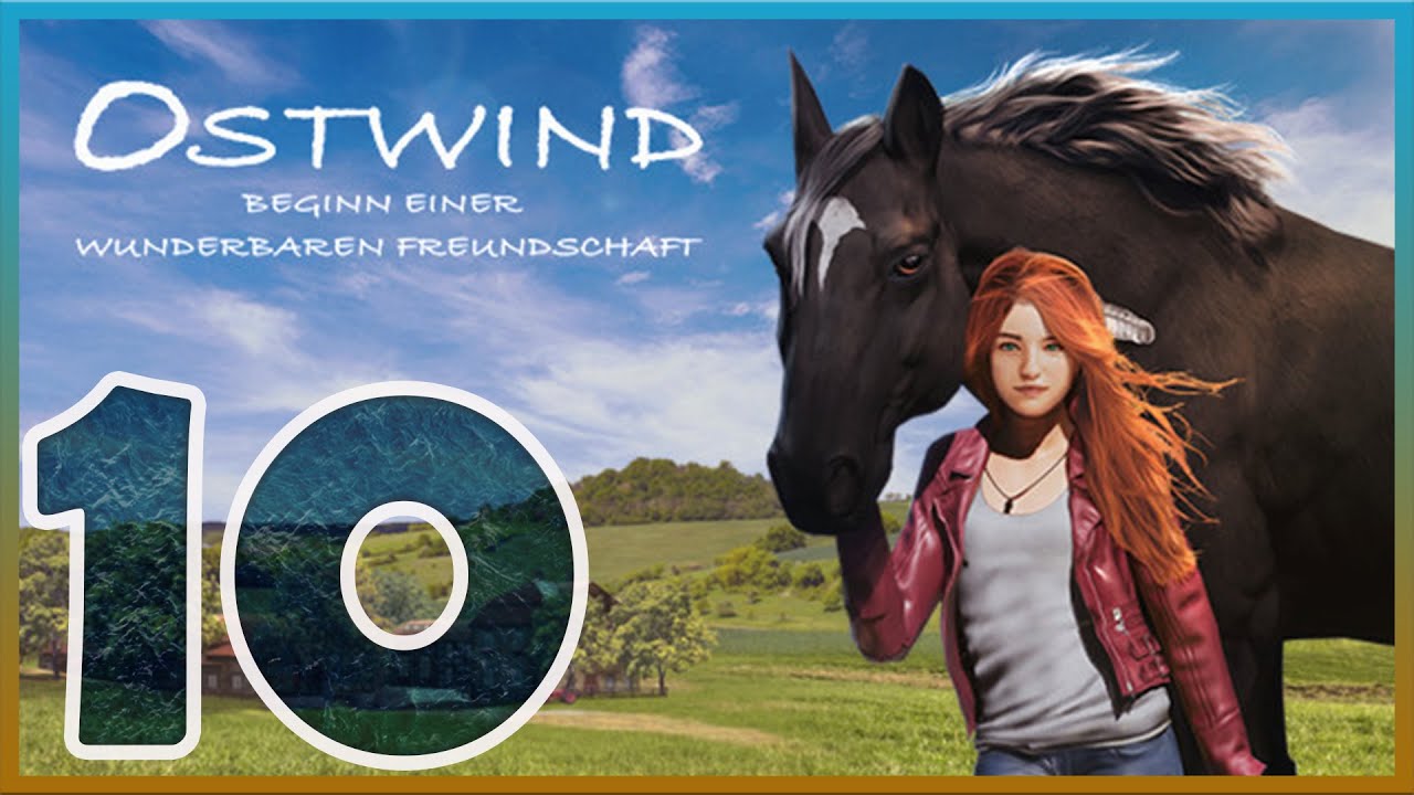 OSTWIND - BEGINN EINER WUNDERBAREN FREUNDSCHAFT 🐎 | 10 | LET'S PLAY ...