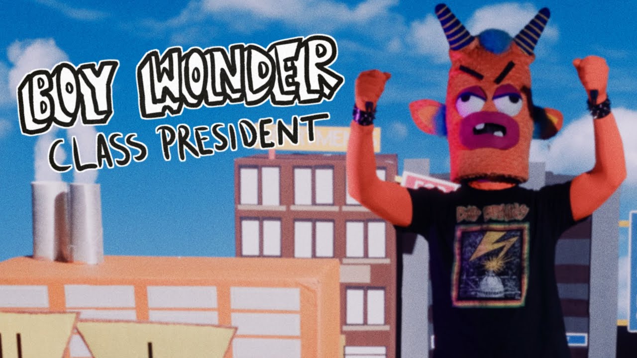 Class President - Boy Wonder (Official Video) - YouTube
