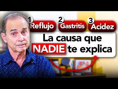 Reflujo, Gastritis y Acidez: La Causa Que Nadie Explica