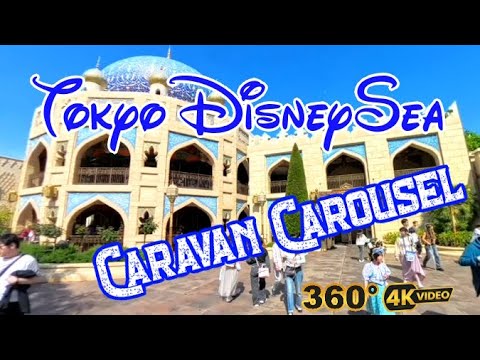 Tokyo DisneySea - Caravan Carousel - 360° 4K - YouTube