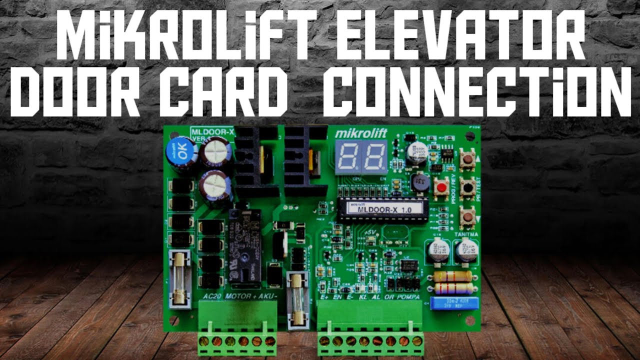 Mikrolift ML DOOR-X elevator door control card complete wiring and ...