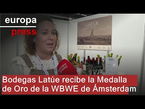 Bodegas Latúe recibe la Medalla de Oro de la WBWE de Ámsterdam
