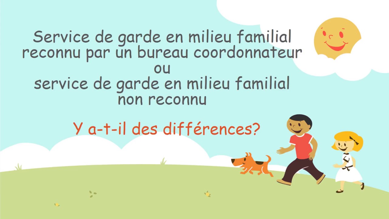 Garde en milieu familial reconnue ou non - YouTube