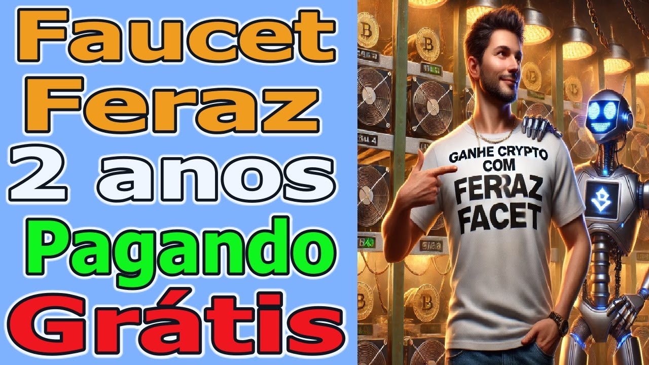 Plataforma de Faucet Confiável: Comece a Ganhar Hoje Mesmo com FERAZ ...