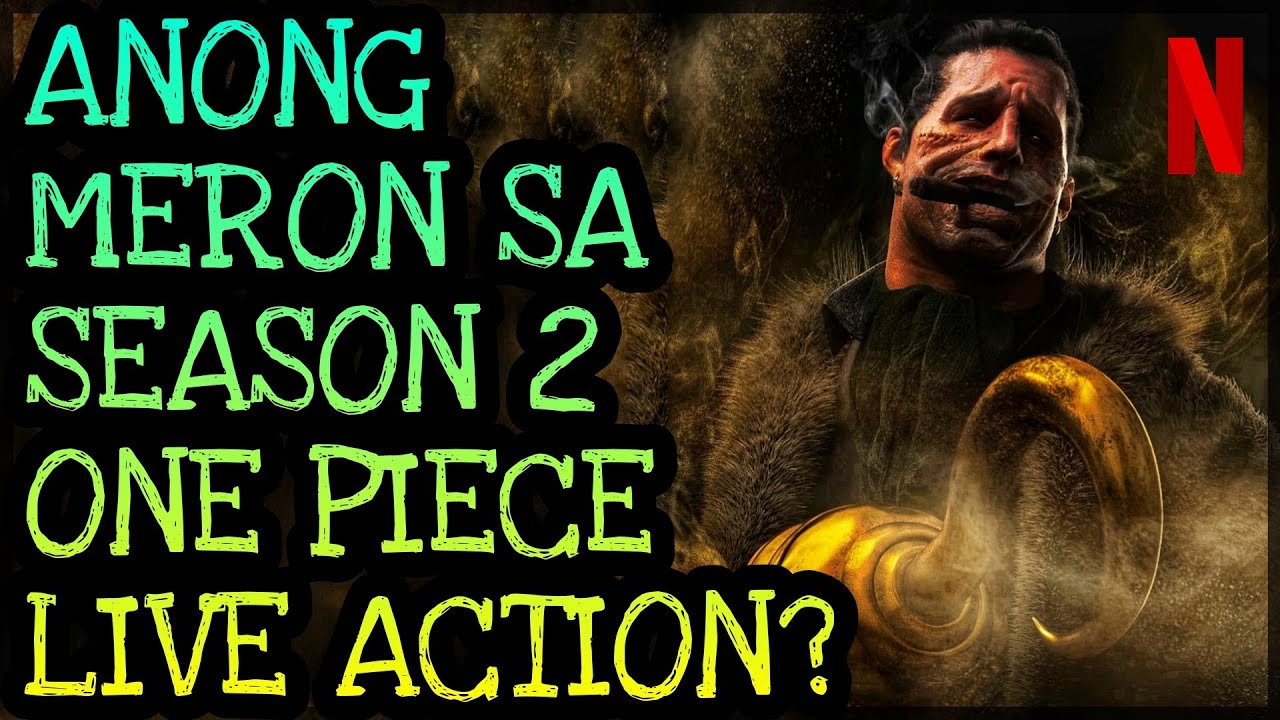 NETFLIX ONE PIECE LIVE SEASON 2!!| One Piece Tagalog Analysis - YouTube