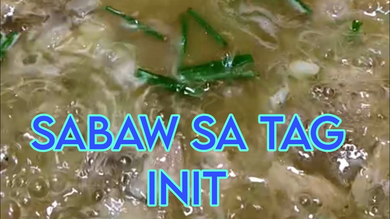 SABAW SA TAG INIT - YouTube
