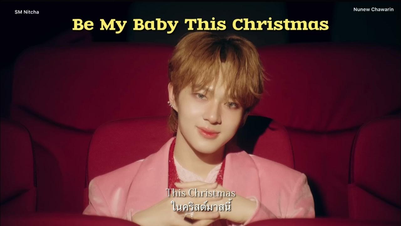 [ แปลไทย ] Be My Baby ( This Christmas ) - NuNew - YouTube