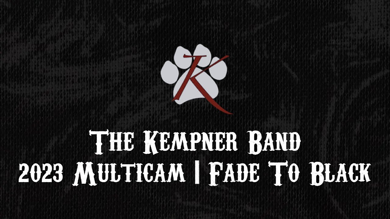 THE KEMPNER BAND - FADE TO BLACK | 2023 SEASON MULTICAM - YouTube