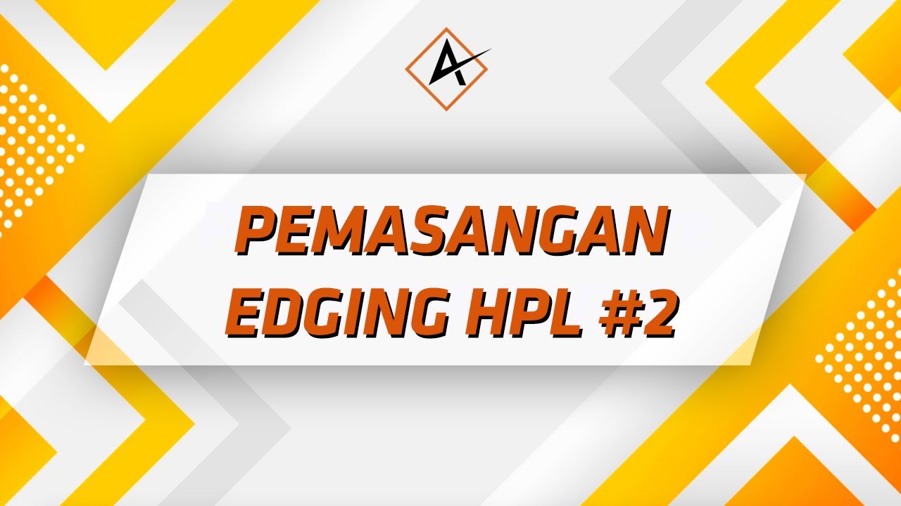 Proses Pemasangan Edging HPL #2 - YouTube