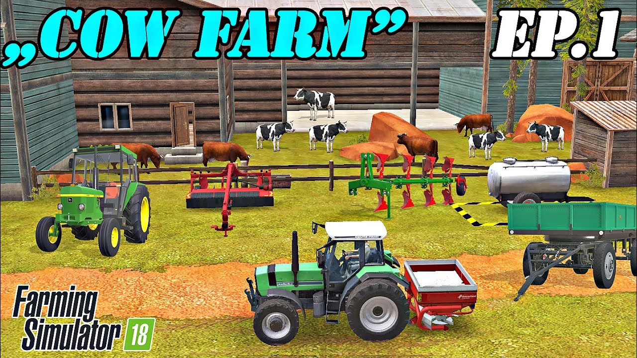 FS 18 COW FARM. Timelapse # 1. Start career COW FARM - YouTube