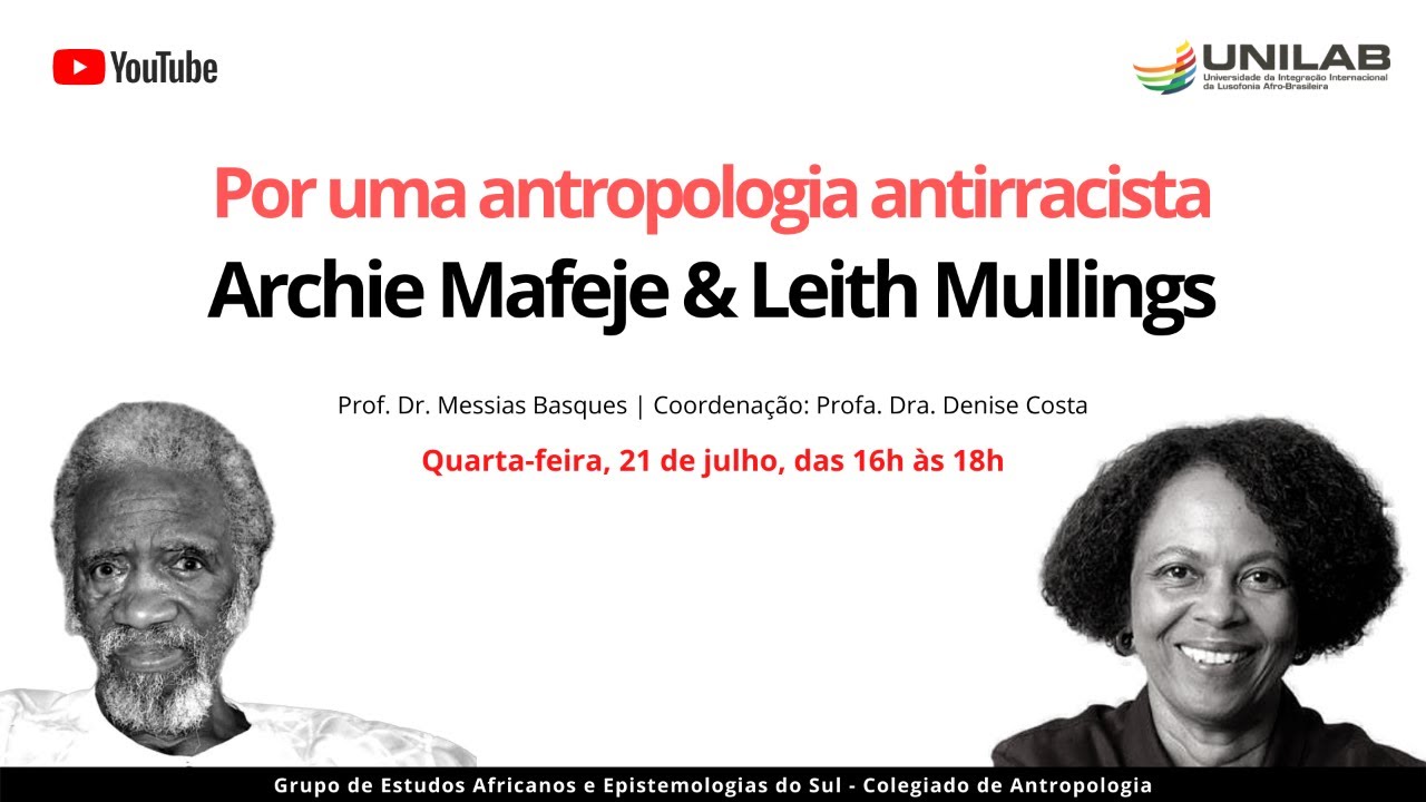 Archie Mafeje e Leith Mullings: por uma antropologia antirracista - YouTube