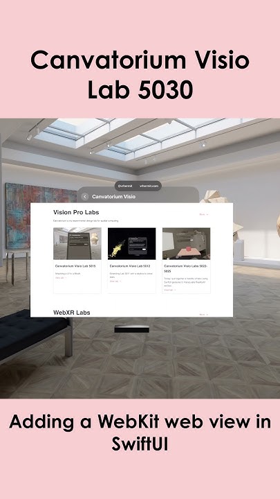 Canvatorium Visio Lab 5030 - Adding a WebKit web view in SwiftUI - YouTube