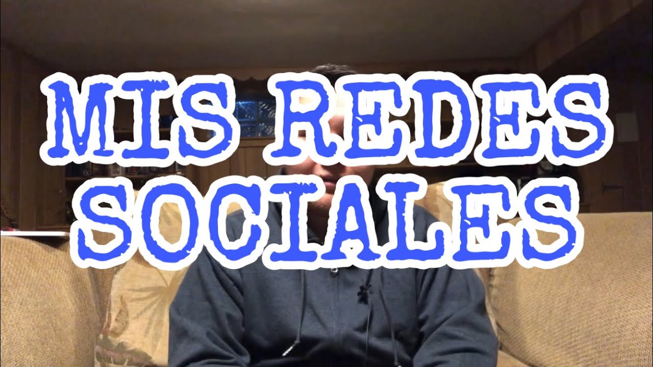 Mis Redes Sociales - YouTube