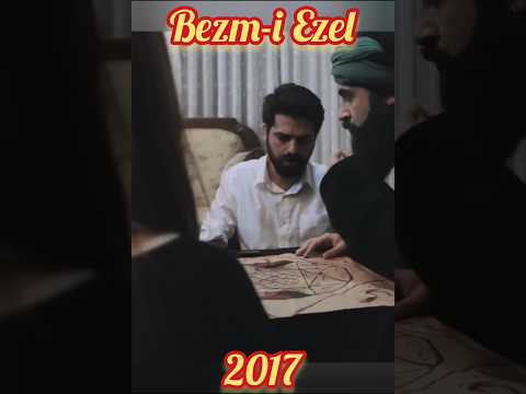 Bezm-i Ezel & 2017