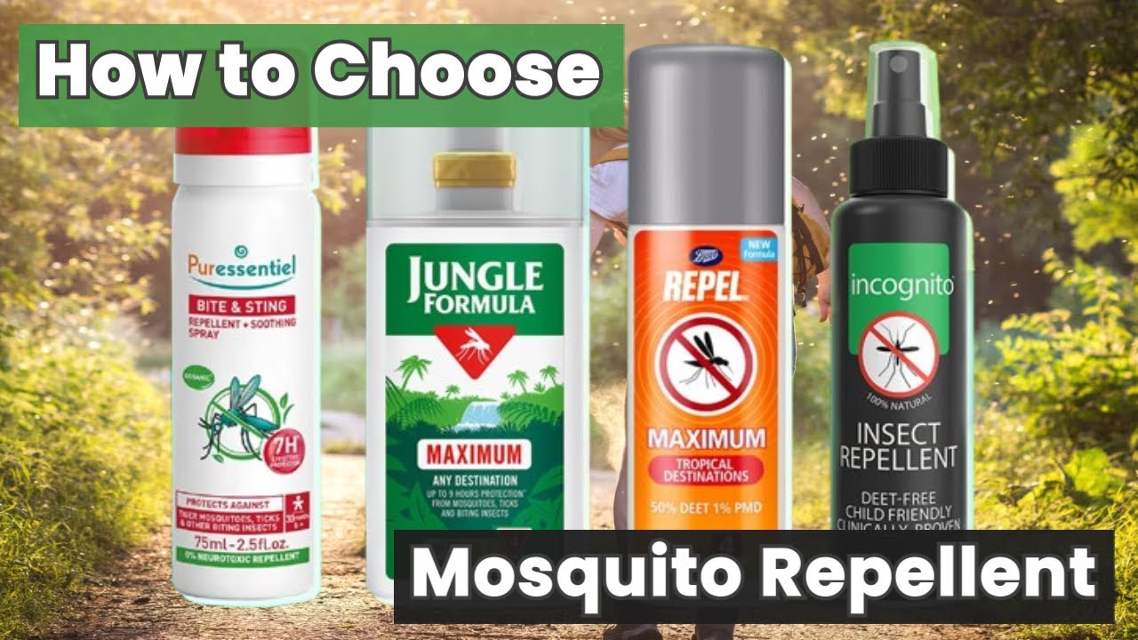 How to Choose Mosquito Repellent that actually works is more important ...