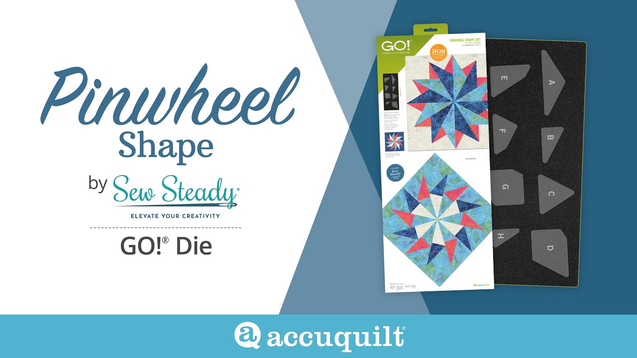 Introducing the NEW GO! Pinwheel Shape Set Die by Sew Steady - YouTube