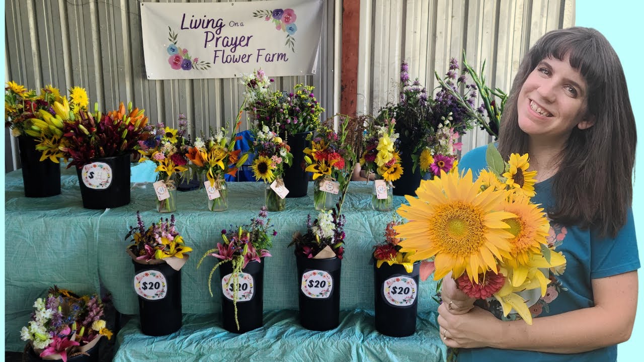 SELLING CUT FLOWERS AT MY LOCAL FARMER'S MARKET FOR THE FIRST TIME ...