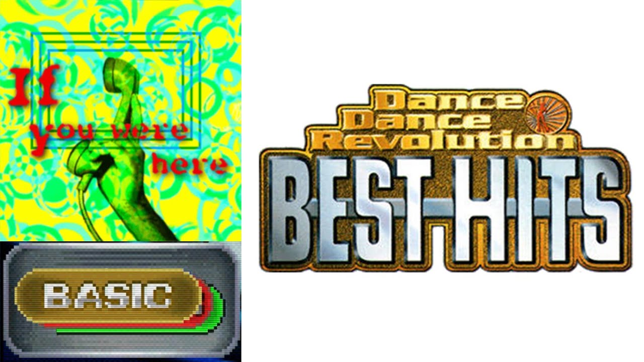 Dance Dance Revolution Best Hits | If You Were Here | Basic - YouTube