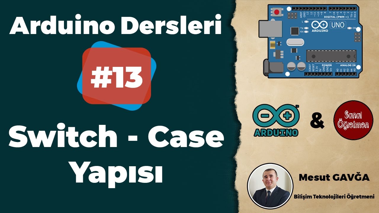 Arduino Dersleri Ders13 Switch Case Yapısı Youtube