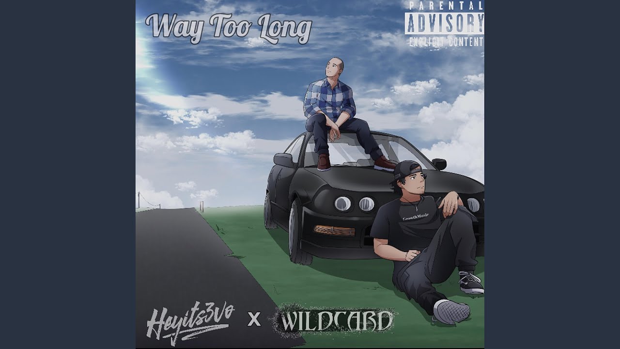 Way Too Long (feat. Wildcard) - YouTube
