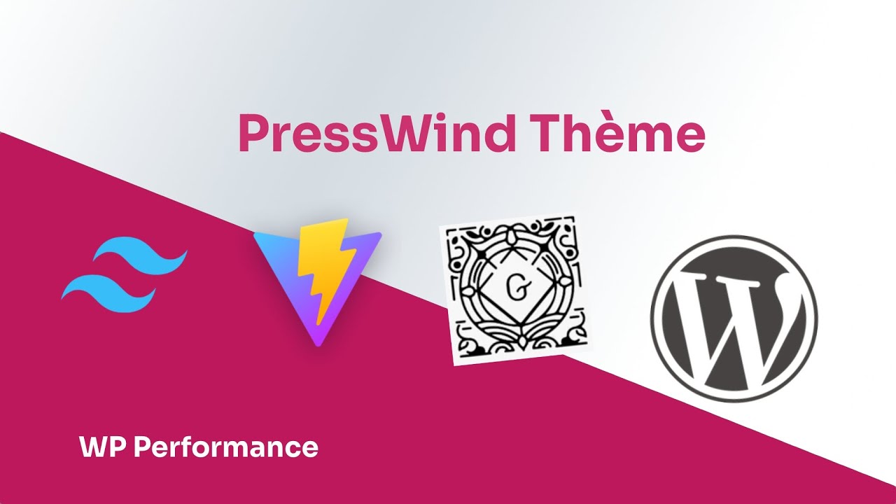 Wordpress Starter Thème Presswind Tailwindcss Vitejs Youtube 5174