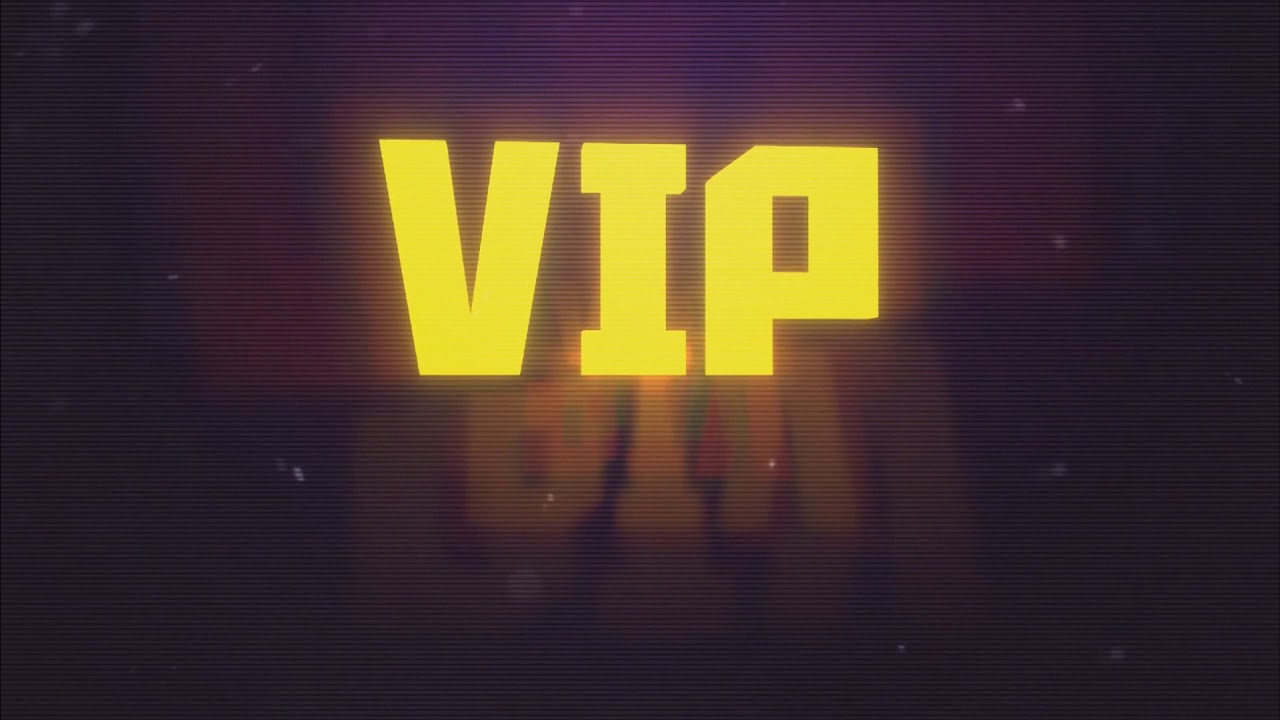 VIP INTRO - YouTube
