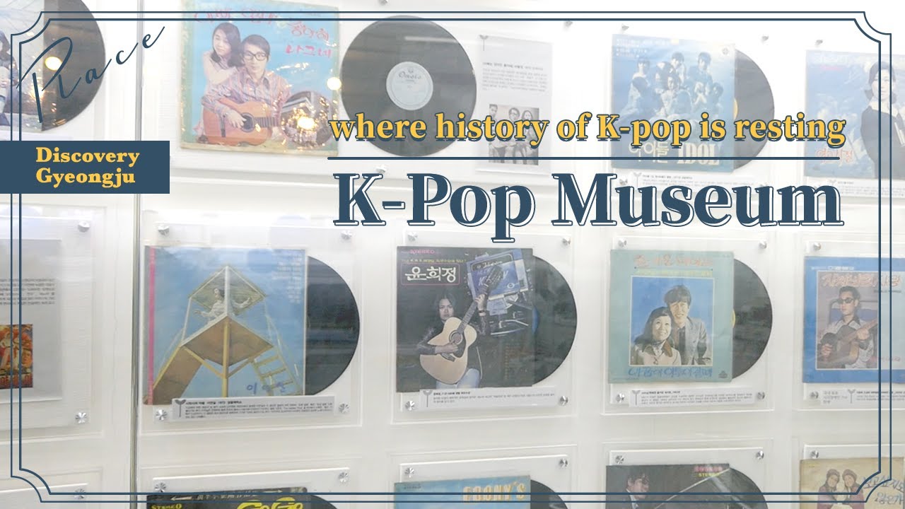A journey to K-Pop Museum in Gyeongju without having the trouble to ...