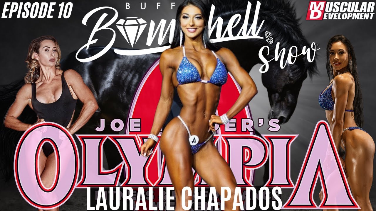 LAURALIE CHAPADOS INTERVIEW | BUFF BOMBSHELL SHOW | Ep. 10 | EMMA HYNDMAN & LAUREN LOTTER - YouTube