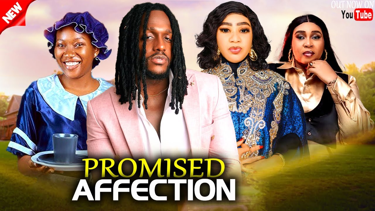 PROMISED AFFECTION ; CHINENYE NNEBE, OLAEDO DANIELS, MICHAEL DAPPAH ...