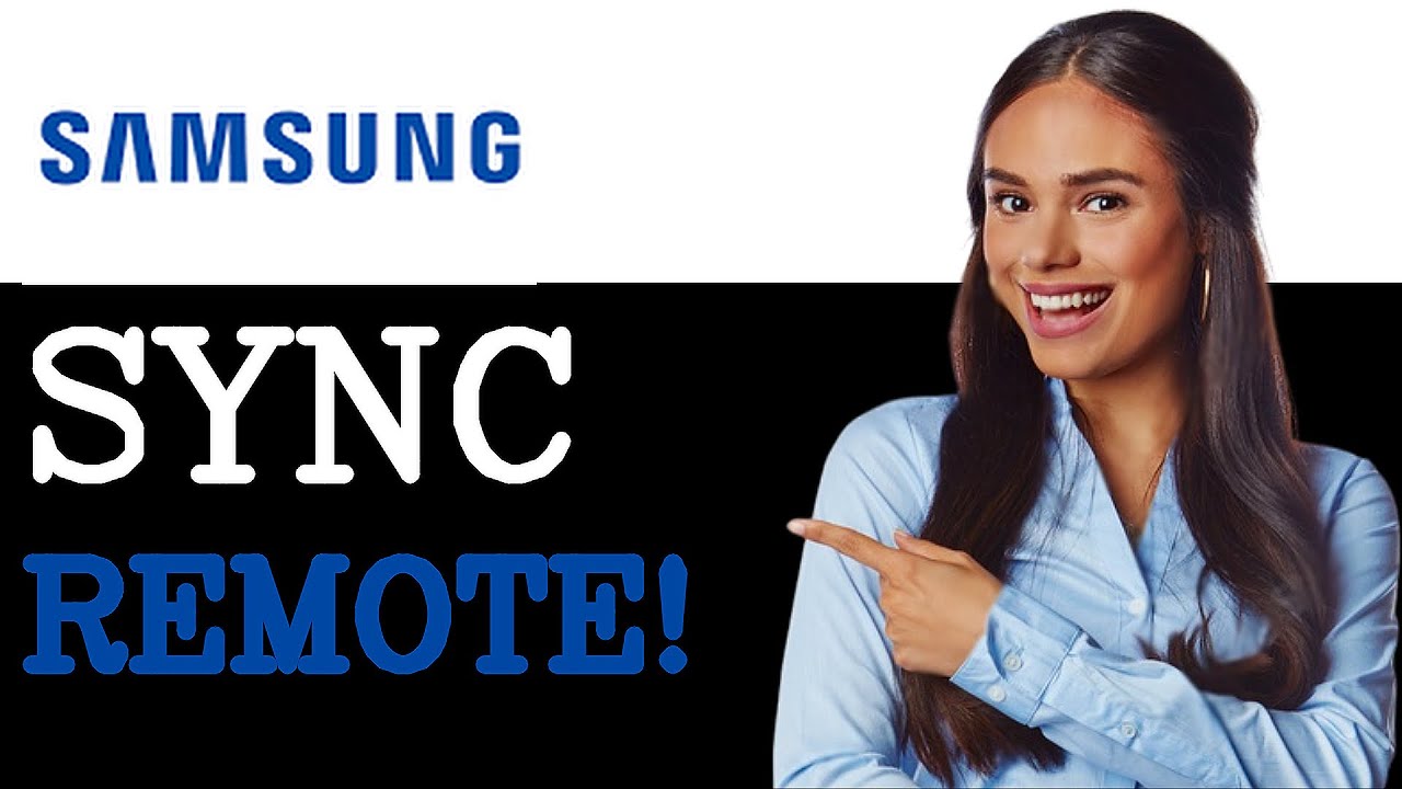 How To Program A Samsung Remote Control How To Sync A Samsung Remote To ...