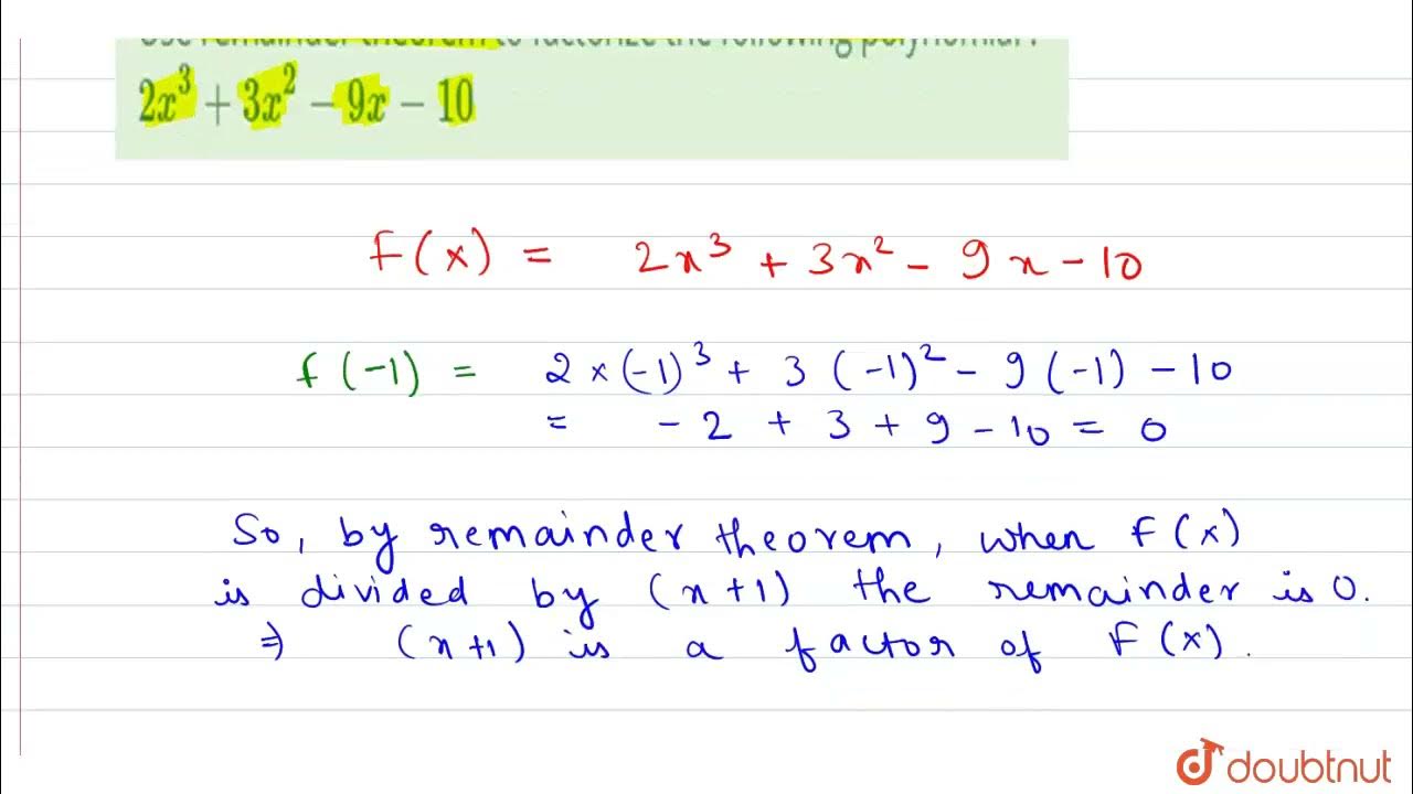 Use Remainder Theorem To Factorize The Following Polynomial 2x 3 3x use-remainder-theorem-to-factorize-the-following-polynomial-2x-3-3x