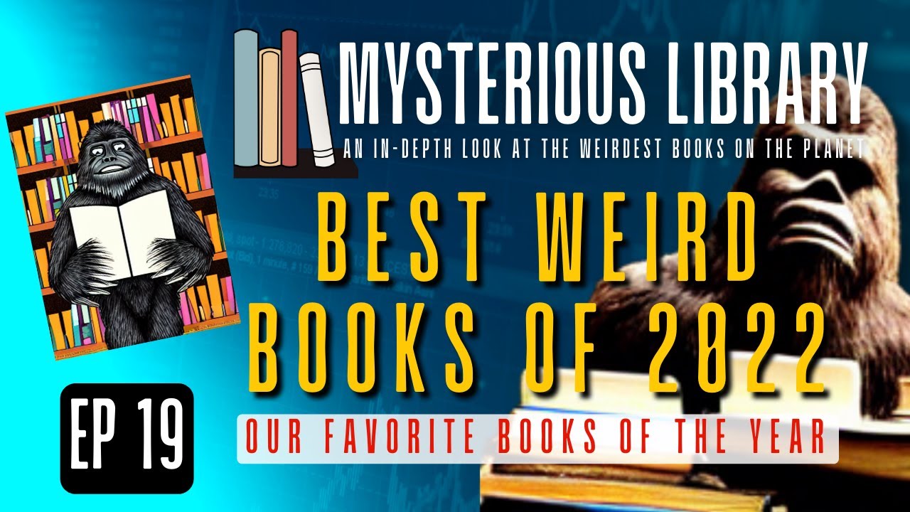 Best Weird Books of 2022 | Mysterious Library #19 - YouTube