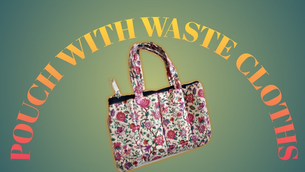 Make Pouch with waste clothes - YouTube