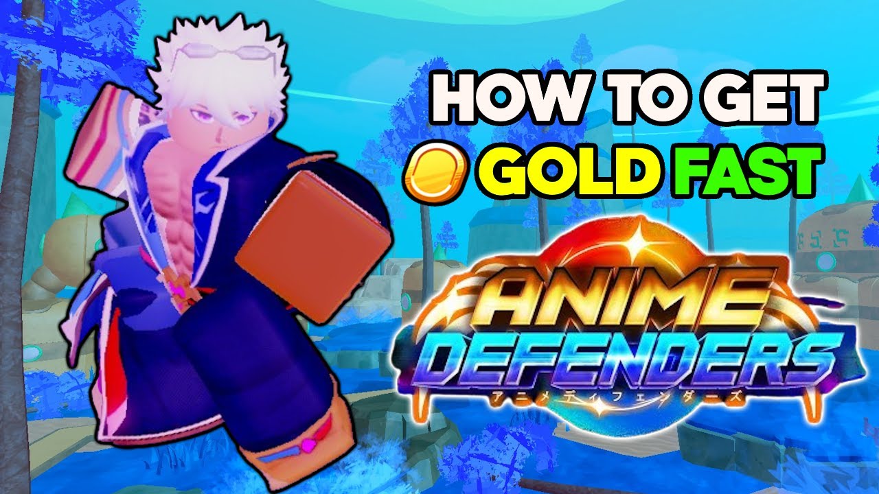 How To Get Gold Fast In Anime Defenders - YouTube