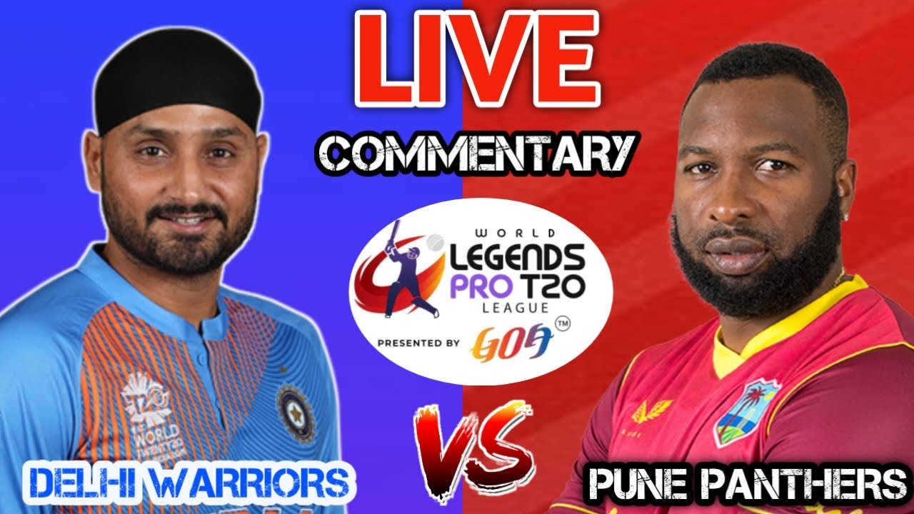 Delhi Warriors vs Pune Panthers World Legends Pro T20 League 2026 ...