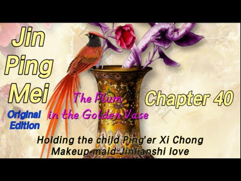 《Jin Ping Mei》（Original Edition）Chapter 40