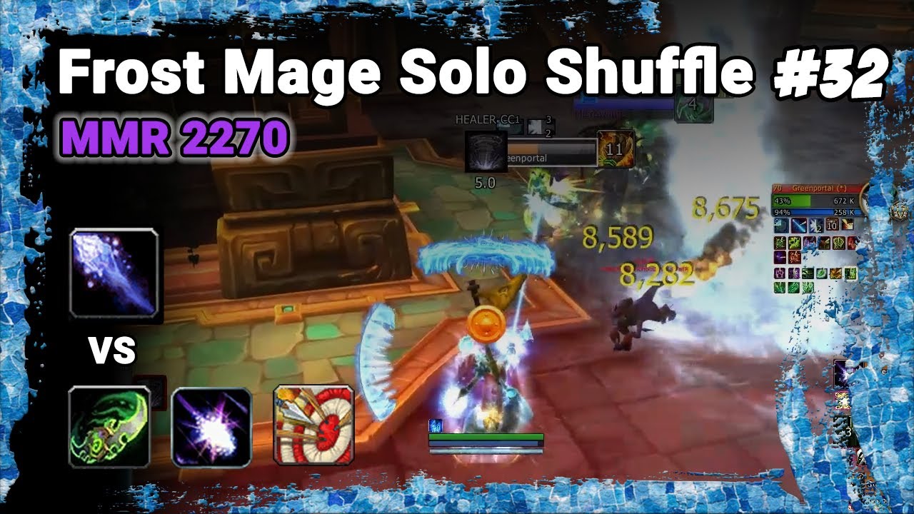 Frost Mage Solo Shuffle No.32 MMR 2270 | Poor Balance Druid ...