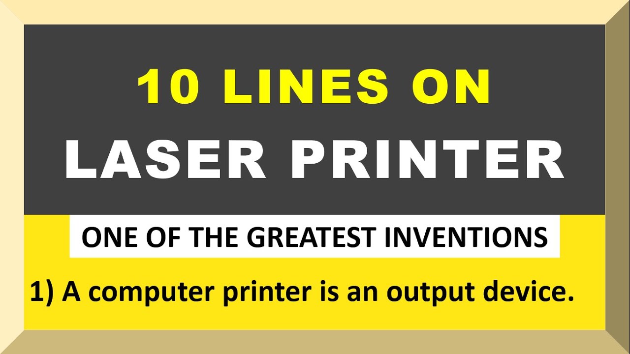 10 Lines On Laser Printer In English Few Lines On Laser Printer In 10-lines-on-laser-printer-in-english-few-lines-on-laser-printer-in